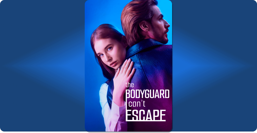 The Bodyguard I Can't Escape - Watch Full Movie Online, Free | MyDrama