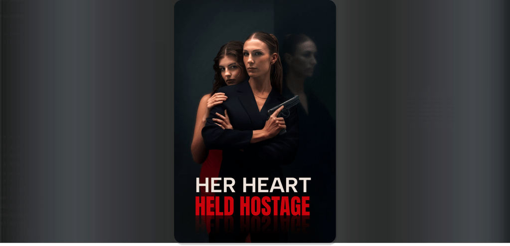 Her Heart Held Hostage - Watch Full Movie Online For Free | MyDrama