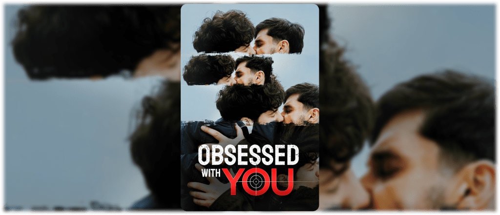 Obsessed With You - Watch Full Movie Online For Free | MyDrama